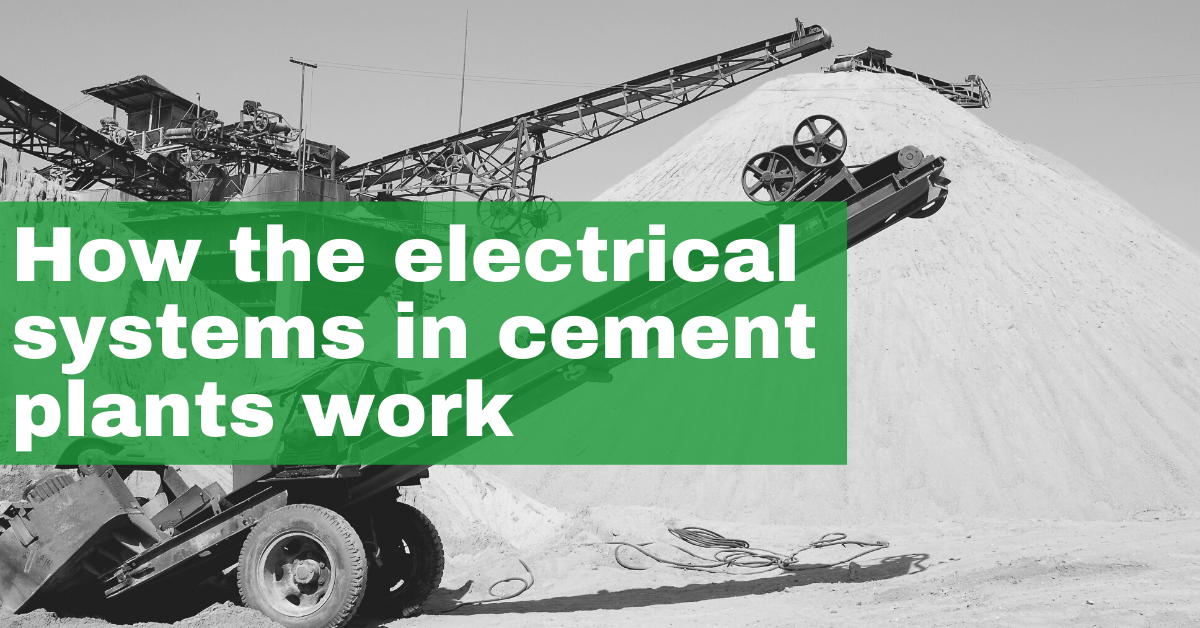 How the electrical systems in cement plants work - Q Electrical ...